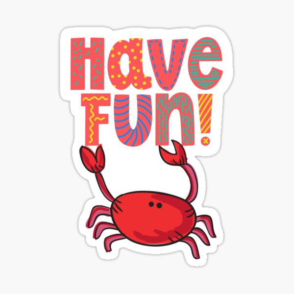 "HAVE FUN " Sticker for Sale by MirillaShop | Redbubble