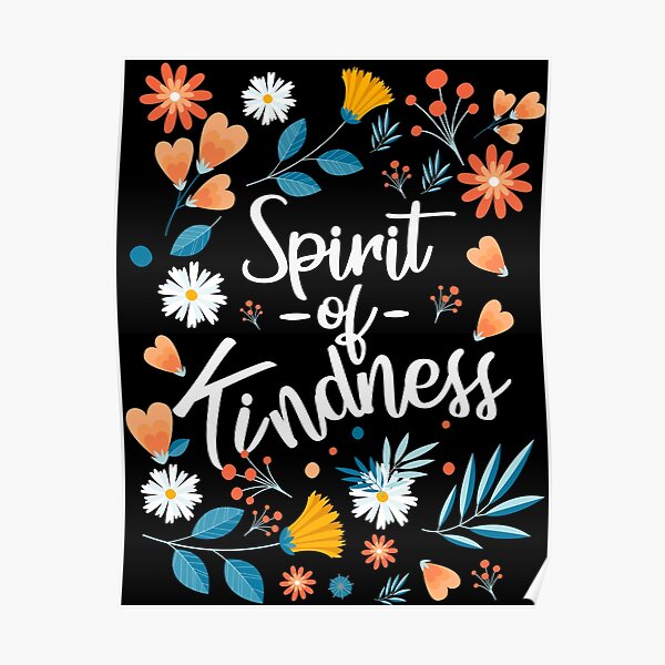 "Spirit of Kindness - Fruit of the holy Spirit" Poster for Sale by ...