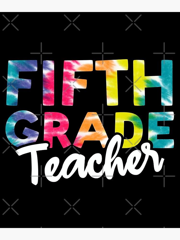 Poster « Enseignant de cinquième année Retour à l'école Tie Dye ...