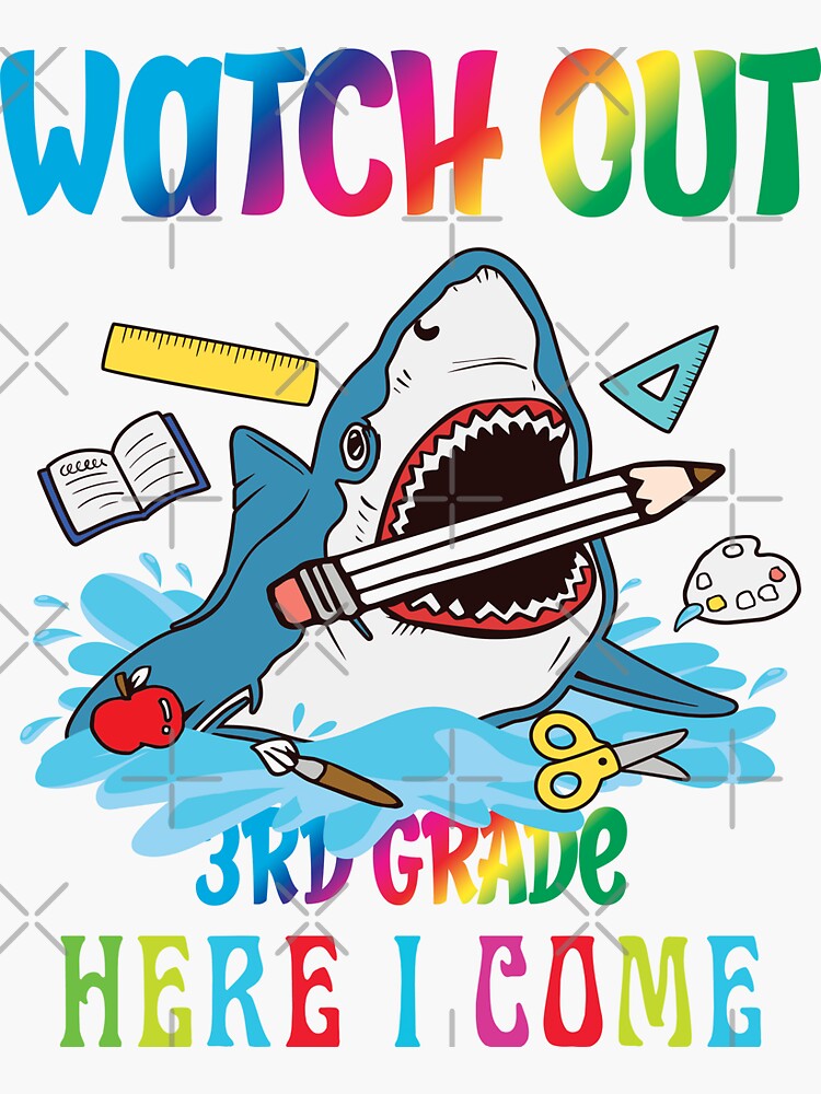 "Funny Watch out here i come 3rd grade cute Sharq Back To School ...