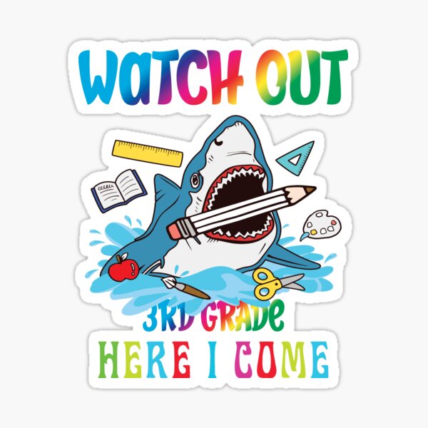 "Funny Watch out here i come 3rd grade cute Sharq Back To School ...