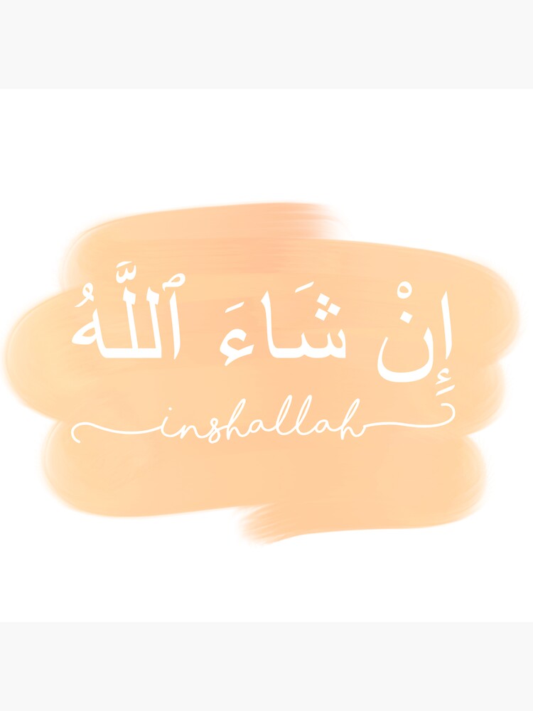 "إِنْ شَاءَ ٱللَّٰهُ - Insh'Allah " Sticker for Sale by thestraightpath ...