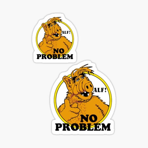 "Alf no problem" Sticker for Sale by stacyfashion | Redbubble