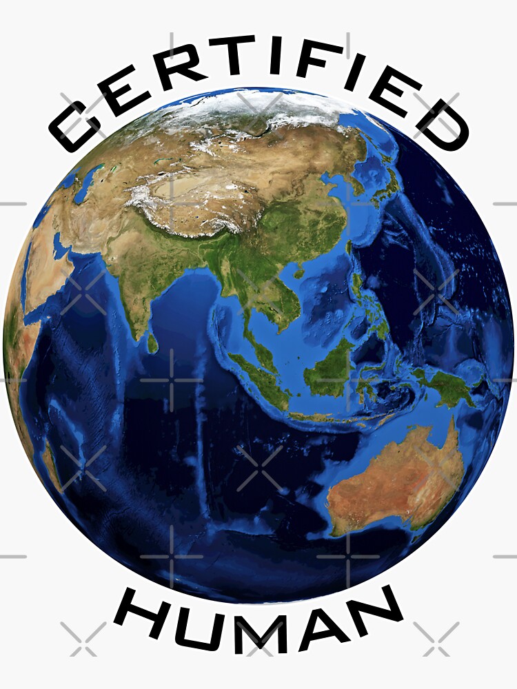 "CERTIFIED HUMAN V2" Sticker for Sale by print-et-al | Redbubble
