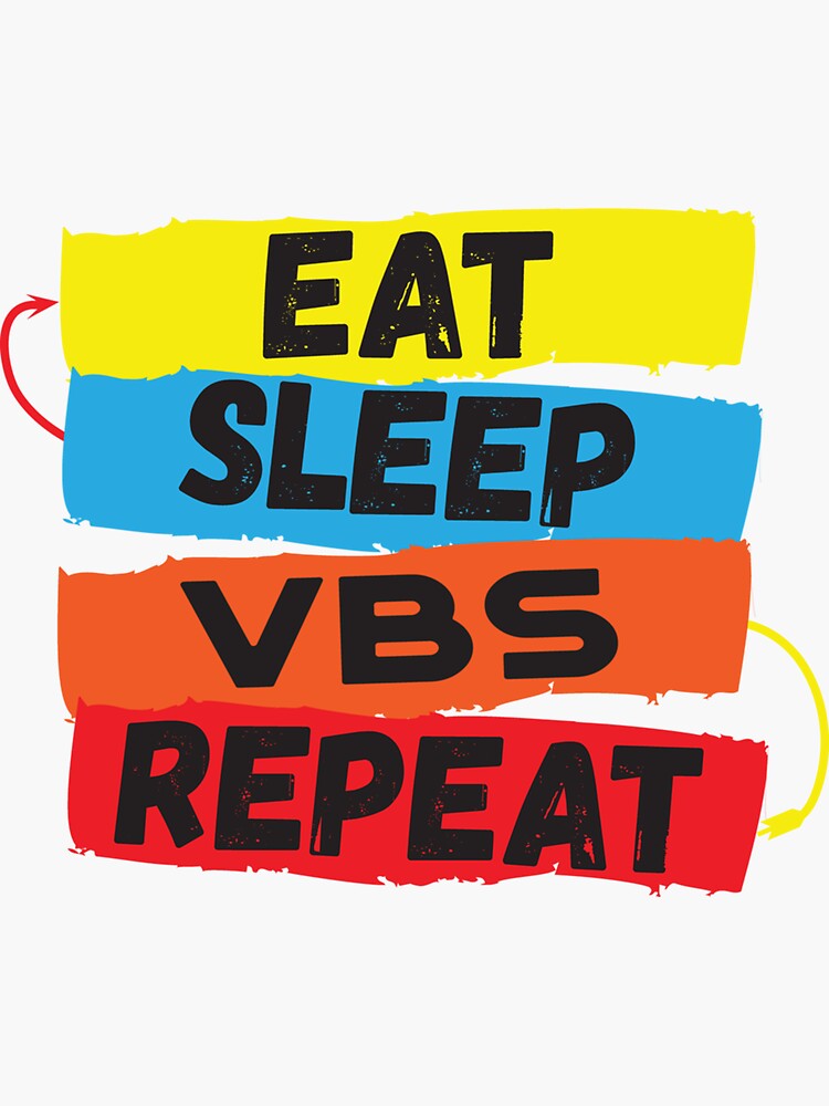 "Eat Sleep Vbs Repeat Sticker" Sticker for Sale by JesseDay | Redbubble