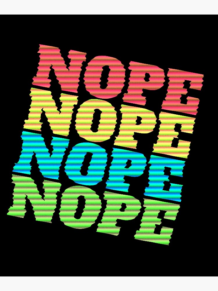 "N.O.P.E" Poster for Sale by Wolvies1 | Redbubble
