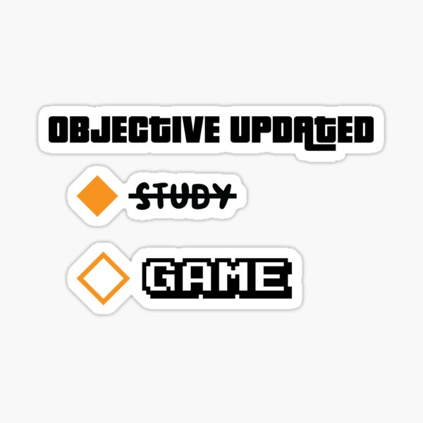 "Objective updated" Sticker for Sale by NewGameDesigns | Redbubble