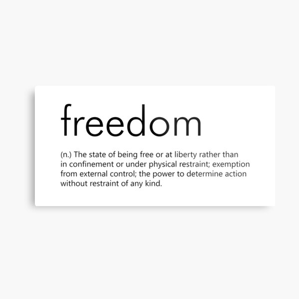 "Freedom (Definition) Dictionary Definition of The Word Freedom" Metal ...