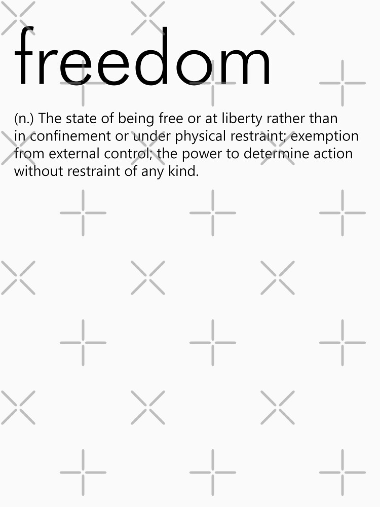 "Freedom (Definition) Dictionary Definition of The Word Freedom" T ...