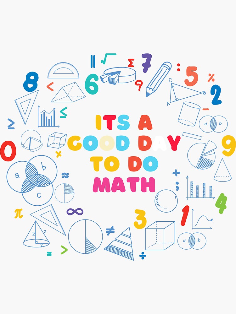 "Its a good day to do math" Sticker for Sale by marunstudio | Redbubble