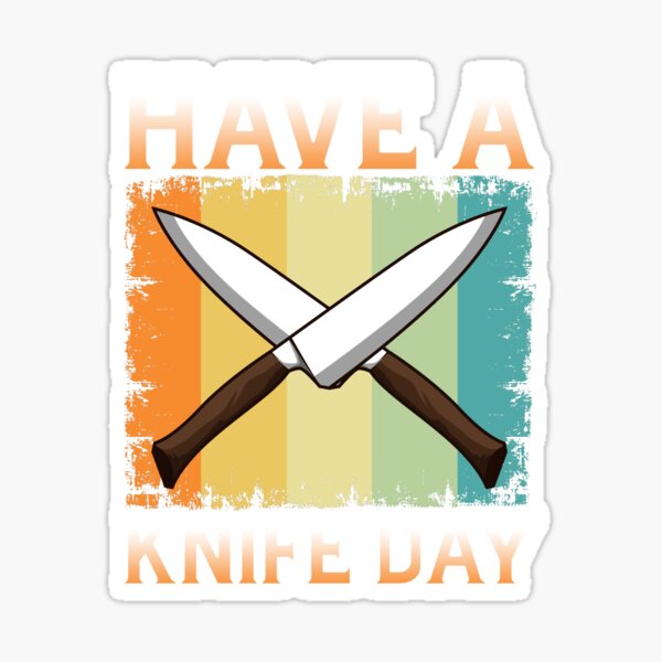 "Have A Knife Day Collecting Aichmomania Fun Knives Collector" Sticker ...