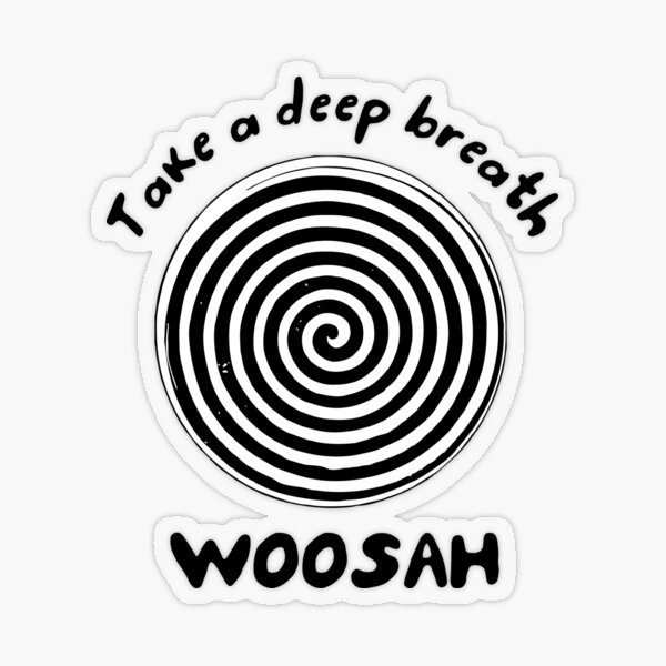 Woosah Memes Take A Deep Breath Woosah" Art Board Print For Sale By