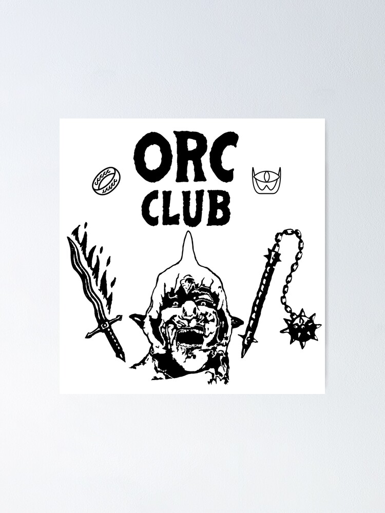 "Crossover: Orc Club" Poster for Sale by RebelPurpleGirl | Redbubble