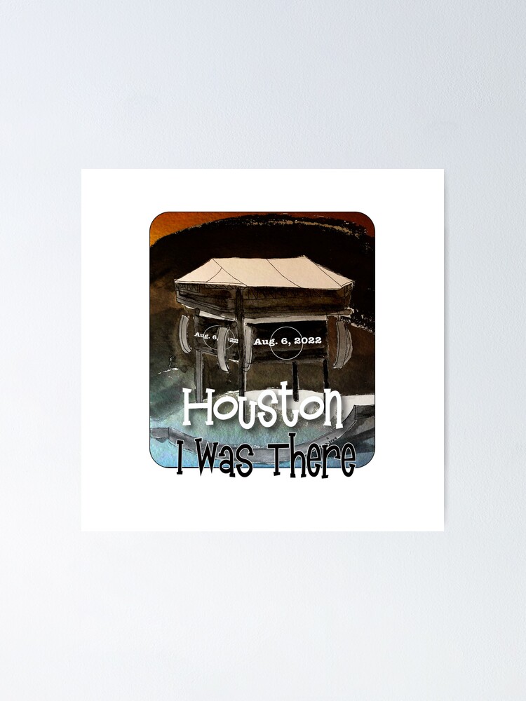 "Houston Country Music Concert, August 6, 2022, I Was There" Poster for ...