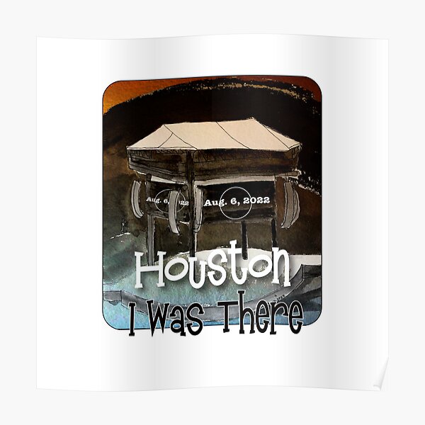 "Houston Country Music Concert, August 6, 2022, I Was There" Poster for ...
