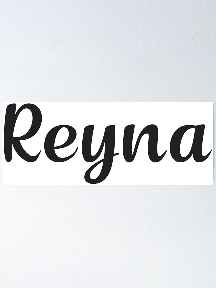 "Reyna" Poster for Sale by 99Posters | Redbubble