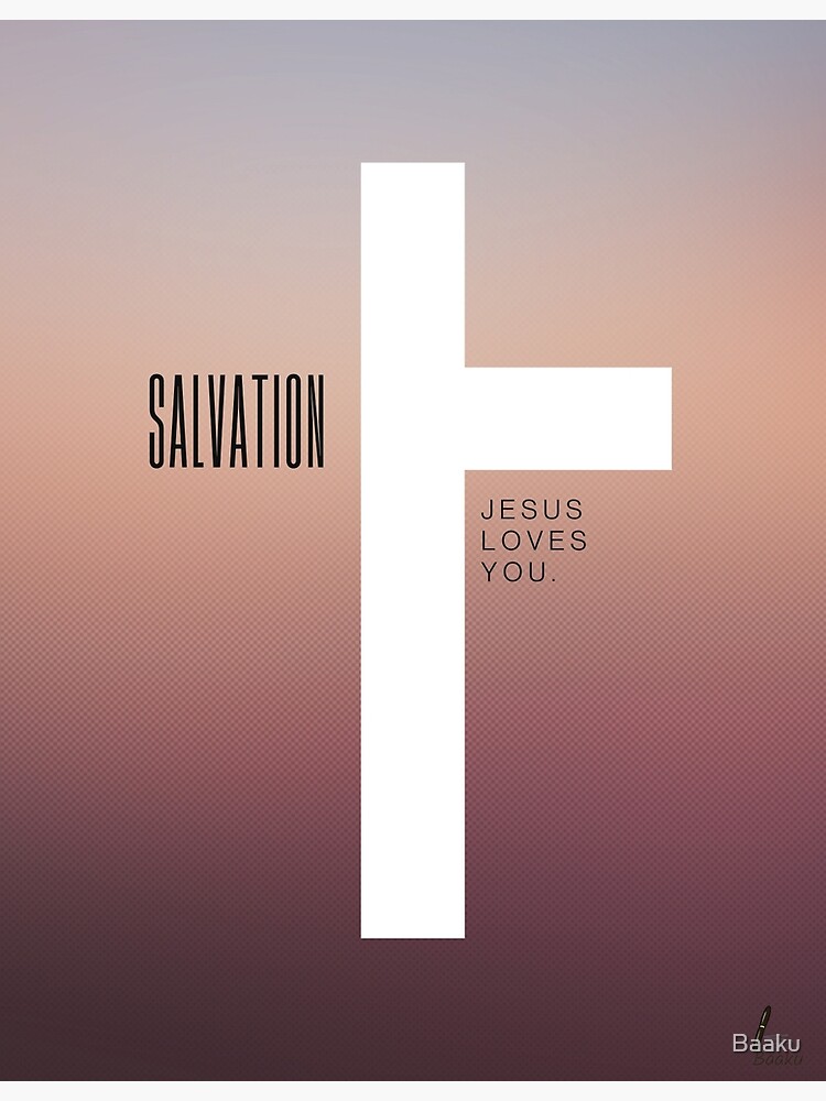 "JESUS LOVES YOU" Poster for Sale by Baaku | Redbubble