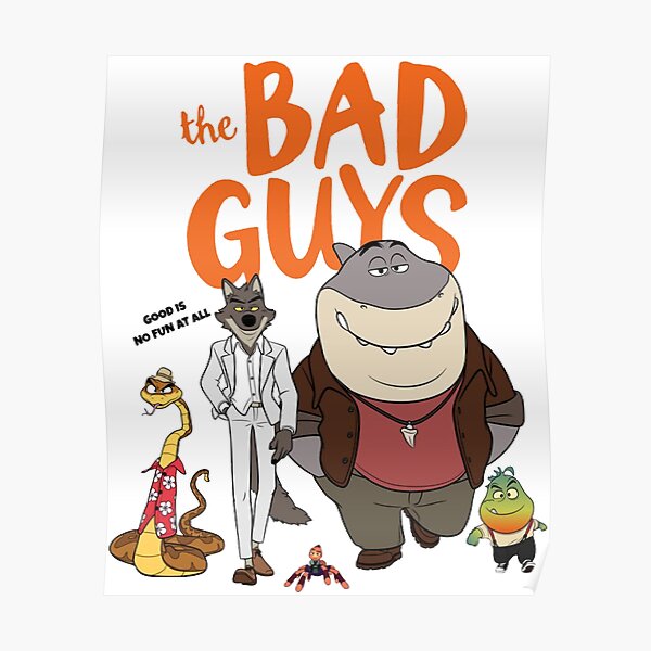 "The Bad Guys" Poster for Sale by Christinartd | Redbubble