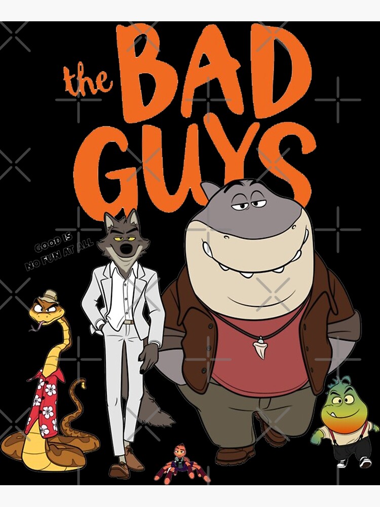 "The Bad Guys" Poster for Sale by Christinartd | Redbubble