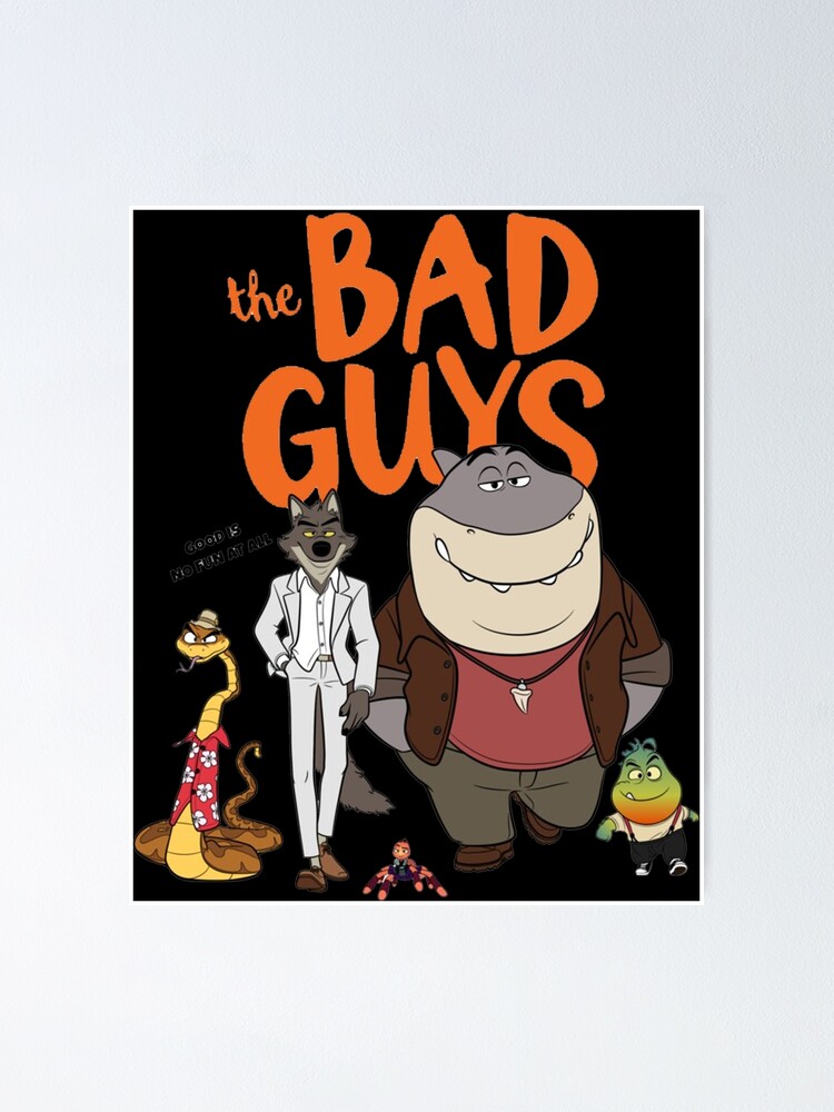 "The Bad Guys" Poster for Sale by Christinartd | Redbubble