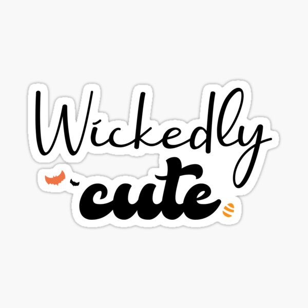 "Wickedly cute" Sticker for Sale by Lahcenall | Redbubble
