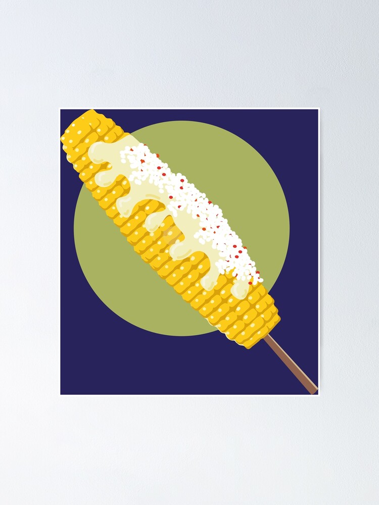Póster «Elote mexican street food cinco de mayo menu» de T-Mex | Redbubble
