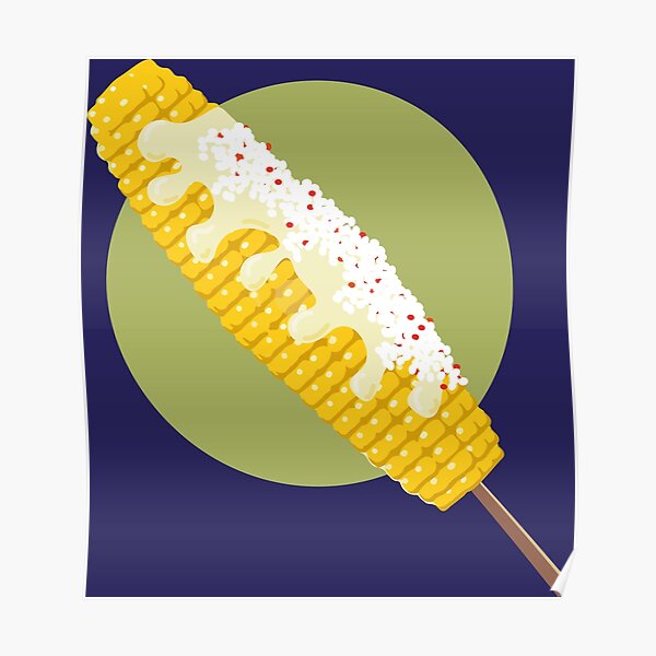 Póster «Elote mexican street food cinco de mayo menu» de T-Mex | Redbubble