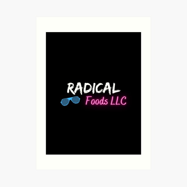 "Radical Foods Logo" Art Print for Sale by RadicalFoodsLLC | Redbubble