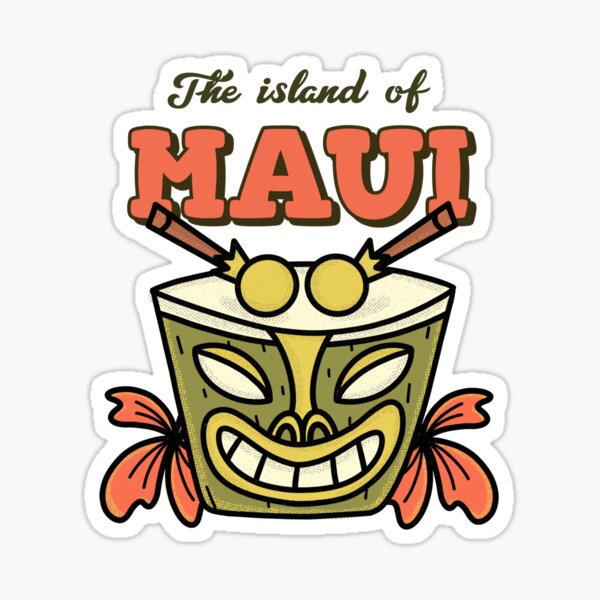 "The island of MAUI" Sticker for Sale by mdlayek | Redbubble