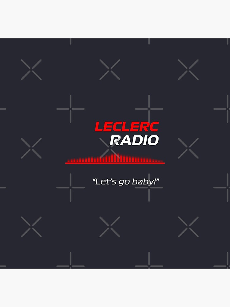 Poster « Allons-y bébé! - Charles Leclerc Radio Message - F1 2022 ...