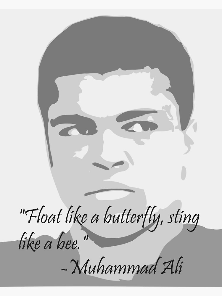 "Muhammad Ali "Float Like a butterfly, sting like a bee." Canvas man ...