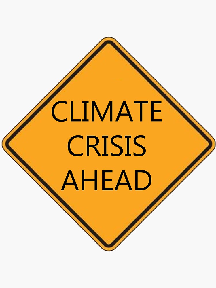 "Climate Crisis Ahead Road Sign" Sticker for Sale by Kitsunebi- | Redbubble