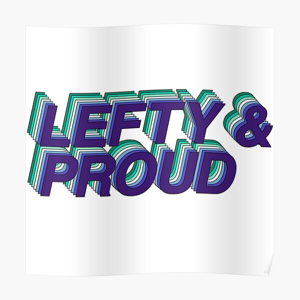 "lefty and proud gay" Poster for Sale by leftyland | Redbubble