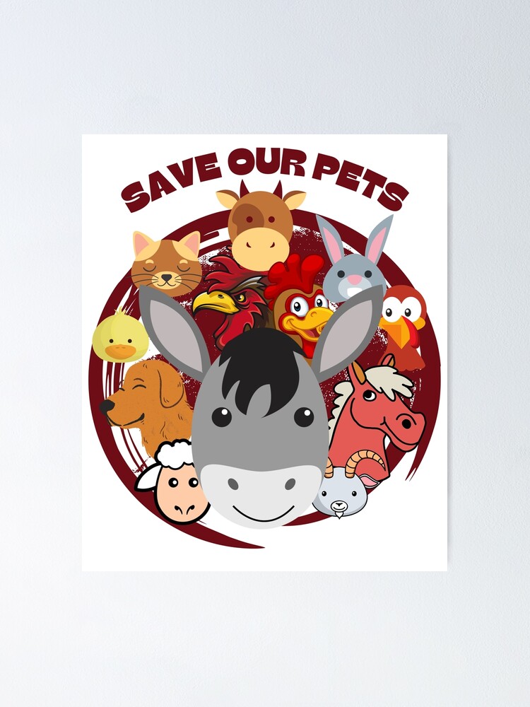 " Save Our Pets" Poster for Sale by yassooarts | Redbubble