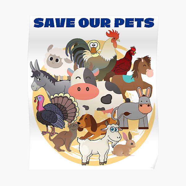 " Save Our Pets" Poster for Sale by yassooarts | Redbubble