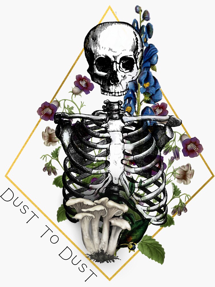 "Dust to Dust skeleton " Sticker for Sale by toadsforall | Redbubble