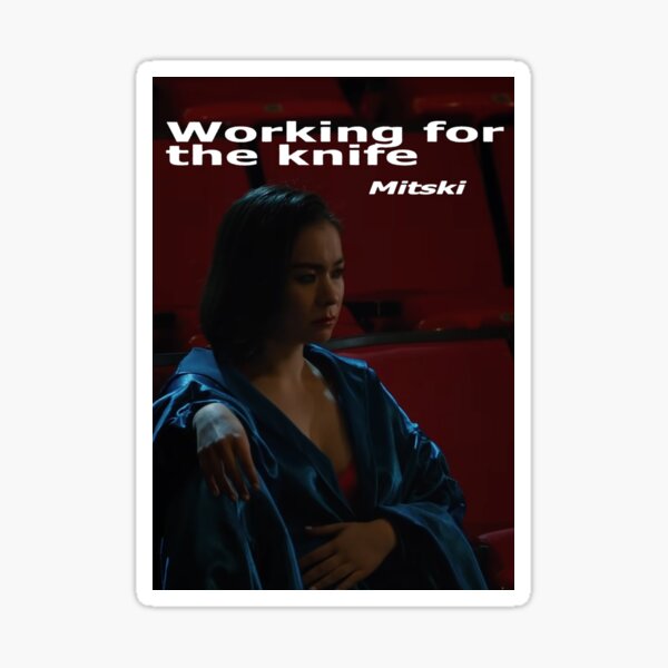 "Mitski Working for The Knife" Sticker for Sale by Hi-it-is-me | Redbubble