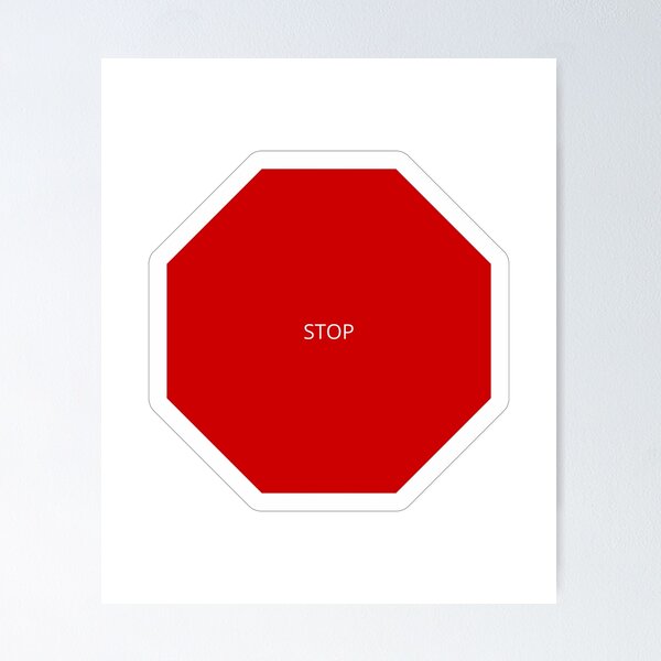 Stop Sign Backwards Posters for Sale | Redbubble