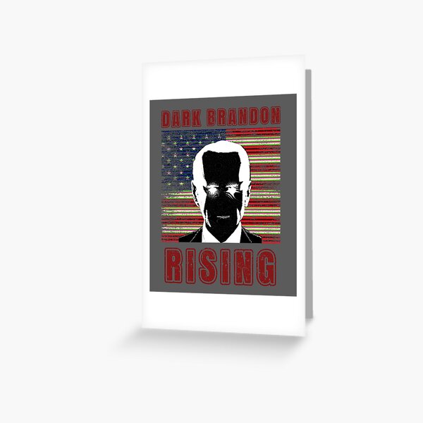 "Dark Brandon Rising Meme" Greeting Card for Sale by MoTeesMo | Redbubble