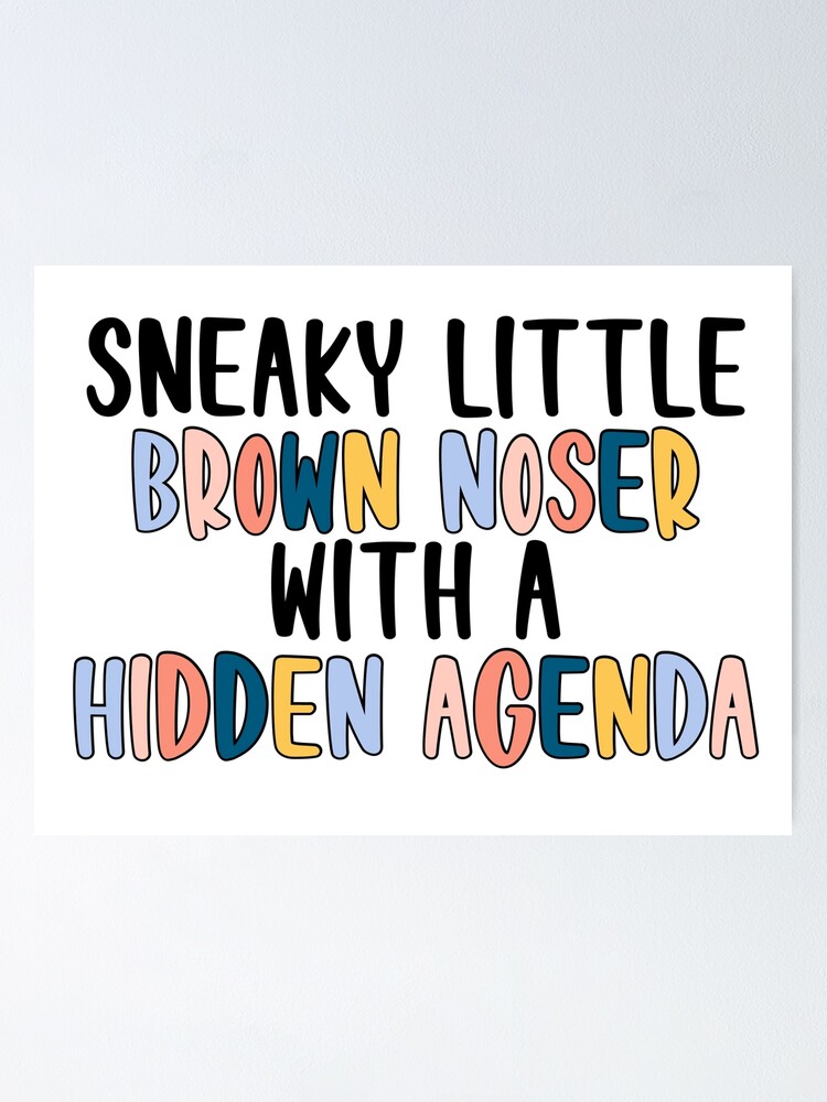 Brown Noser Poster