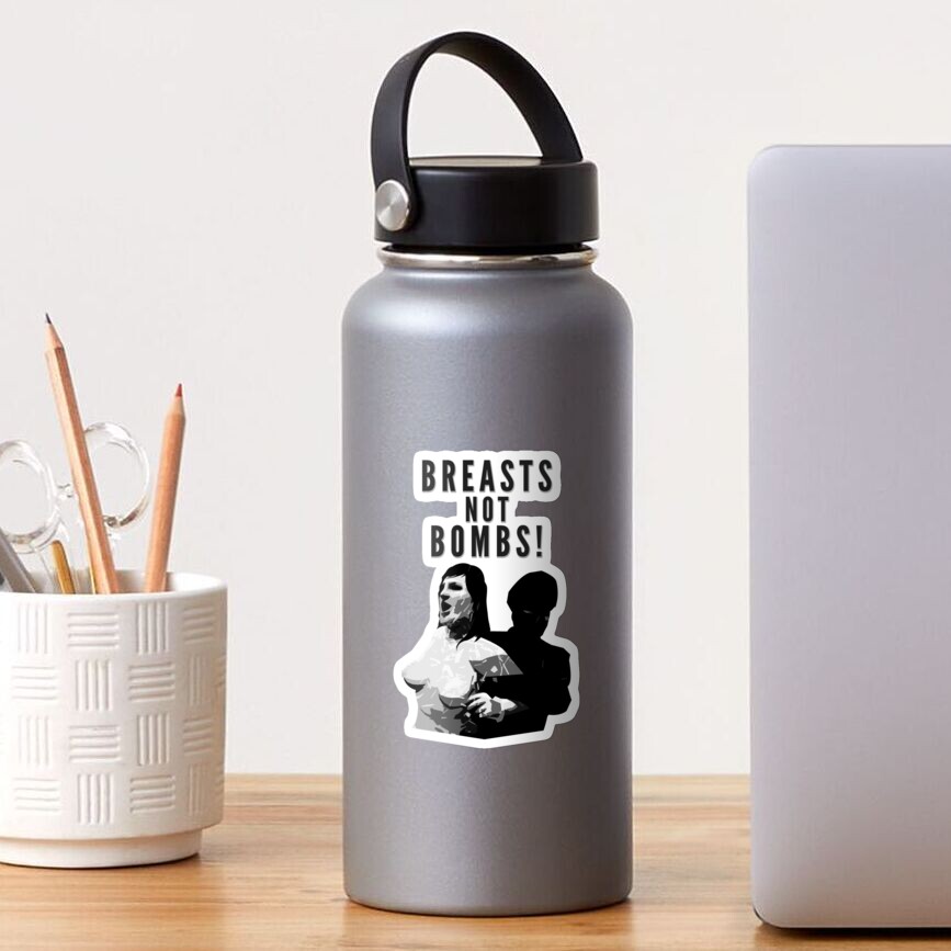 "Breasts Not Bombs" Sticker for Sale by PapaBujuGaming | Redbubble