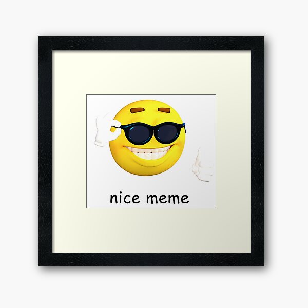 "nice meme emoji" Framed Art Print for Sale by ctfuman | Redbubble