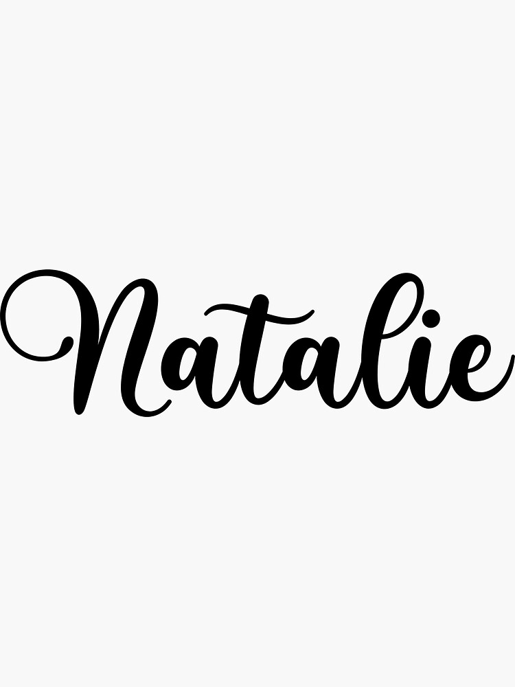 "Natalie Name - Handwritten Calligraphy" Sticker for Sale by ...