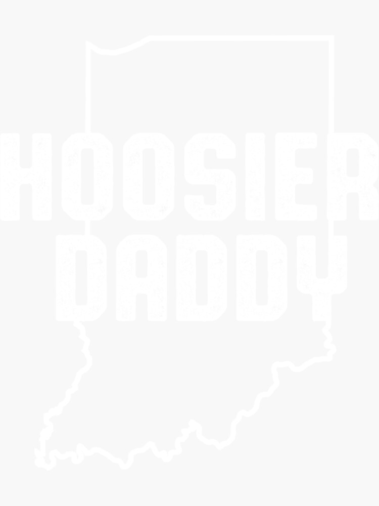"Hoosier Daddy T-Shirt, Indiana Hoosier Dad Shirt, Hoosier Daddy ...