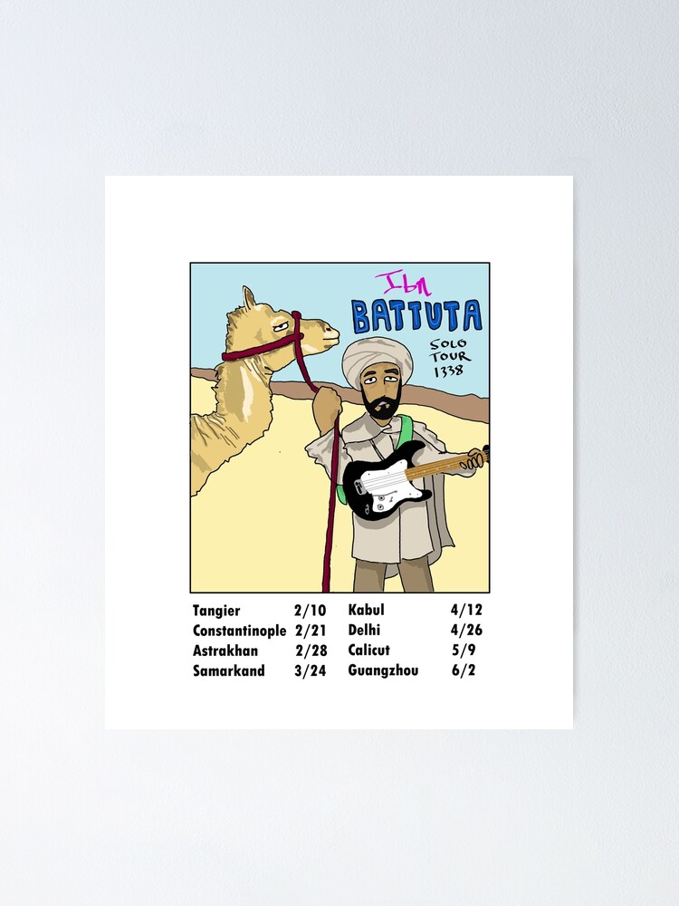 "Ibn Battuta Solo Tour" Poster for Sale by EasleyDesigns | Redbubble