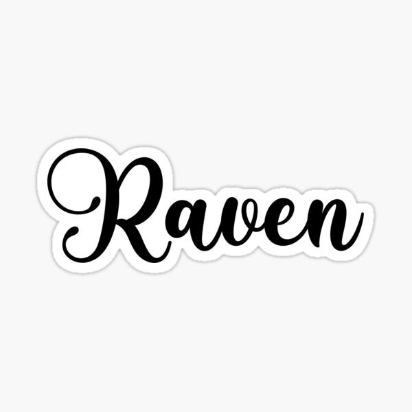 "Raven Name - Handwritten Calligraphy" Sticker for Sale by YelenaStore ...