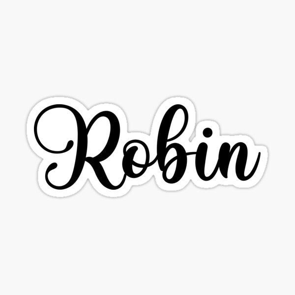"Robin Name - Handwritten Calligraphy" Sticker for Sale by YelenaStore ...
