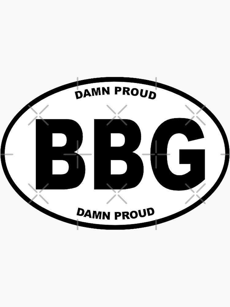 "BBG" Sticker by MadEDesigns | Redbubble