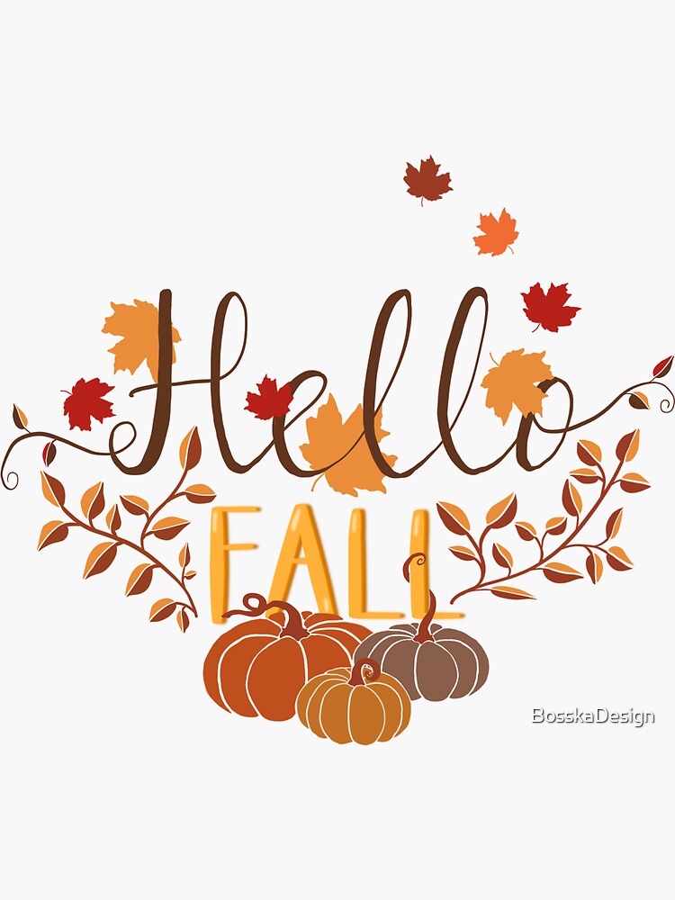 "Hello fall hand lettering design" Sticker for Sale by BosskaDesign ...