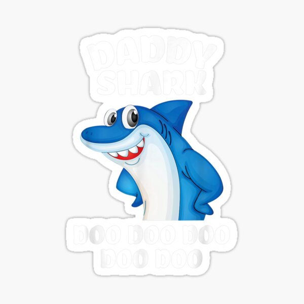 "Daddy Shark Fathers Day Gift From Wife Son Daughter" Sticker for Sale ...